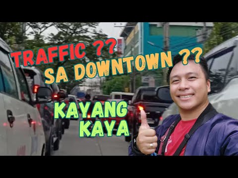 Morning Traffic sa Downtown ? Kayang-kaya | Di nakakasawang daanan ang ...