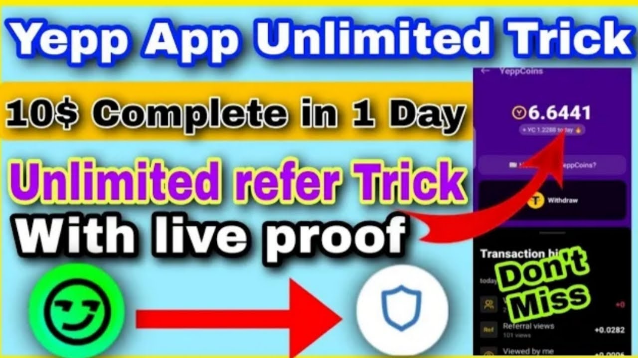 Yepp App Unlimited Trick Yepp App New unlimited refer trick yepp App ...
