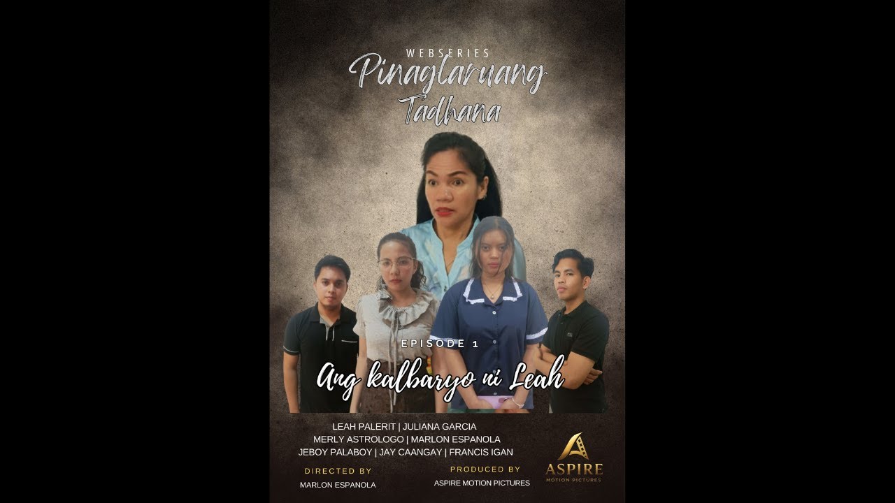 PINAGLARUANG TADHANA: Ang Kalbaryo ni Leah | Episode 2 | Tagalog Short ...