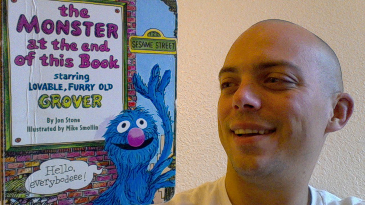 The Monster at the end of this Book (starring GROVER) - YouTube