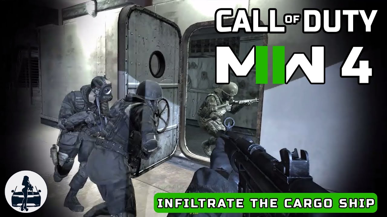 INFILTRATE THE CARGO SHIP / Call of Duty : MODERN WARFARE 4 - YouTube