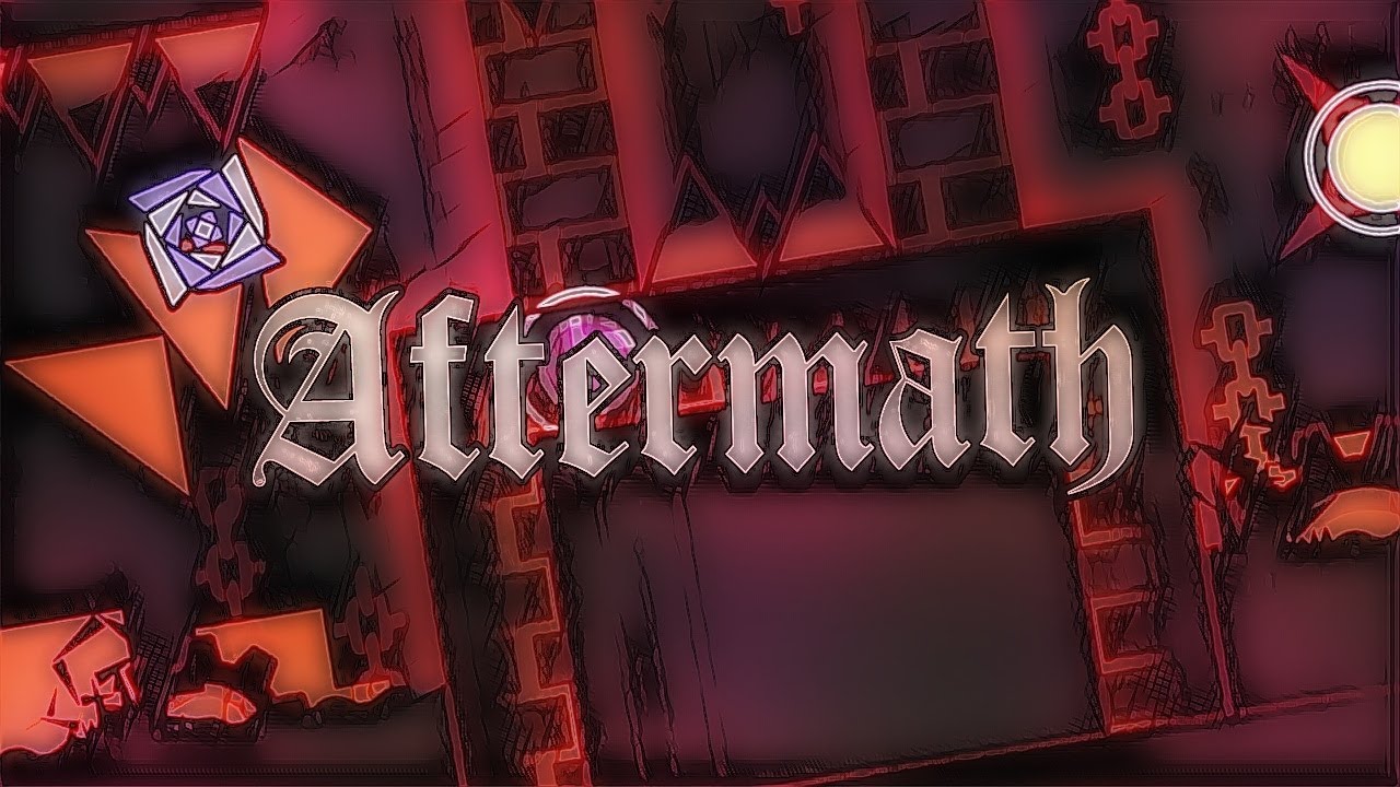 (Trilogy complete!) Aftermath [Extreme demon] | Geometry Dash ...