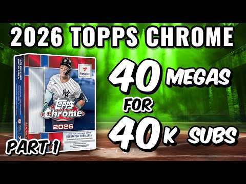 🚨4 AUTOS & 2 CASE HITS!!!🚨CELEBRATING 40,000 SUBS WITH 2026 TOPPS CHROME FANATICS EXCLUSIVE MEGAS