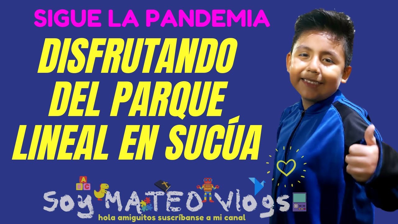 ️‍🔥 ¡Disfrutando del Parque Lineal de Sucúa! 🤸🎠🎈👌😍 | Sigue la Pandemia ...
