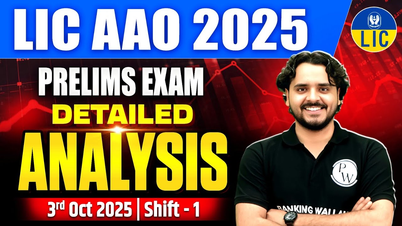 LIC AAO Exam Analysis 2025 | LIC AAO Prelims Detailed Analysis 2025 ...