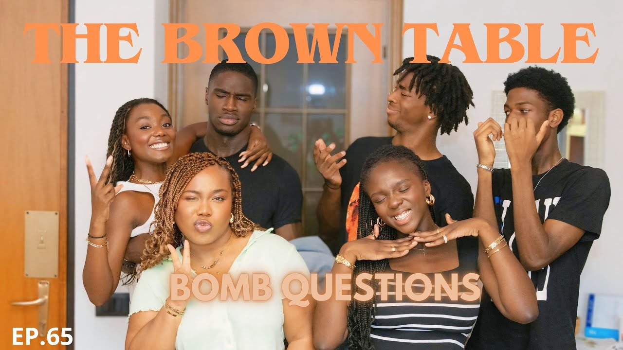 BOMB QUESTIONS | EP. 65 | THE BROWN TABLE - YouTube