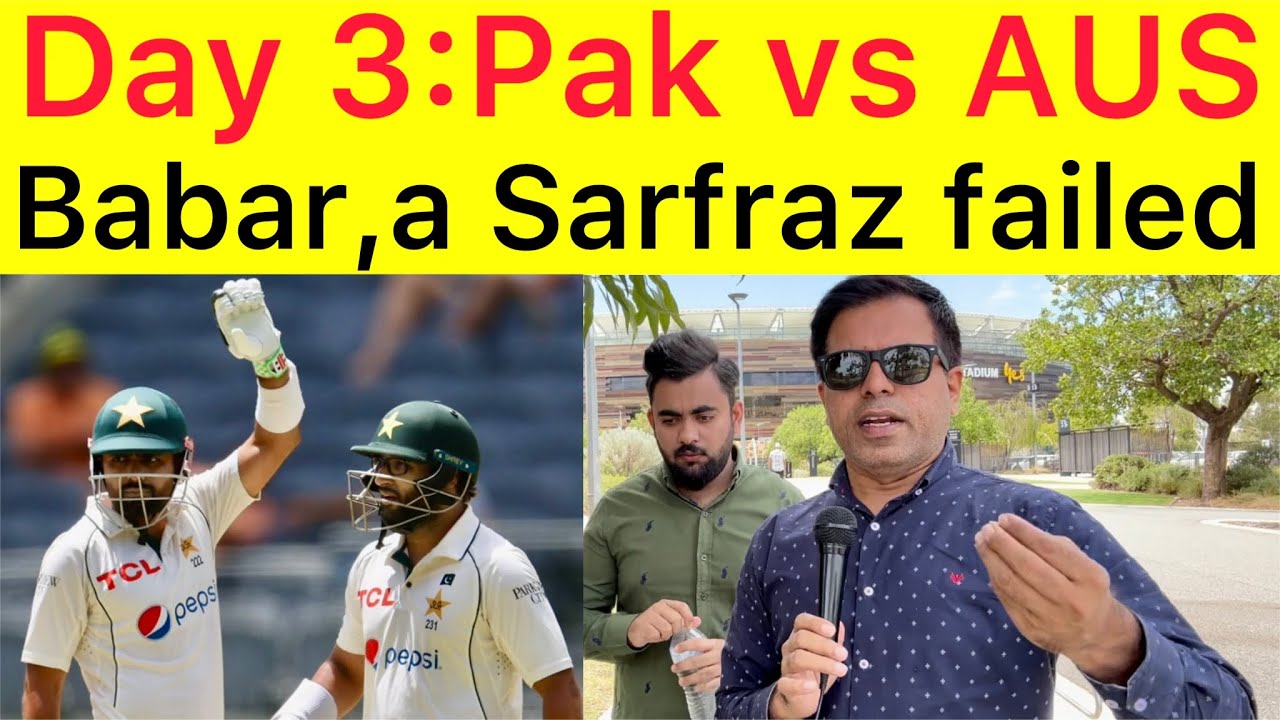 Babar again failed | Sarfaraz should drop ? | Pakistan again in trouble ...