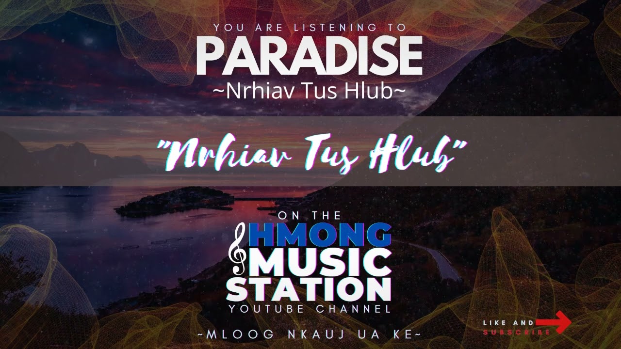 Paradise: Nrhiav Tus Hlub - Nrhiav Tus Hlub - YouTube