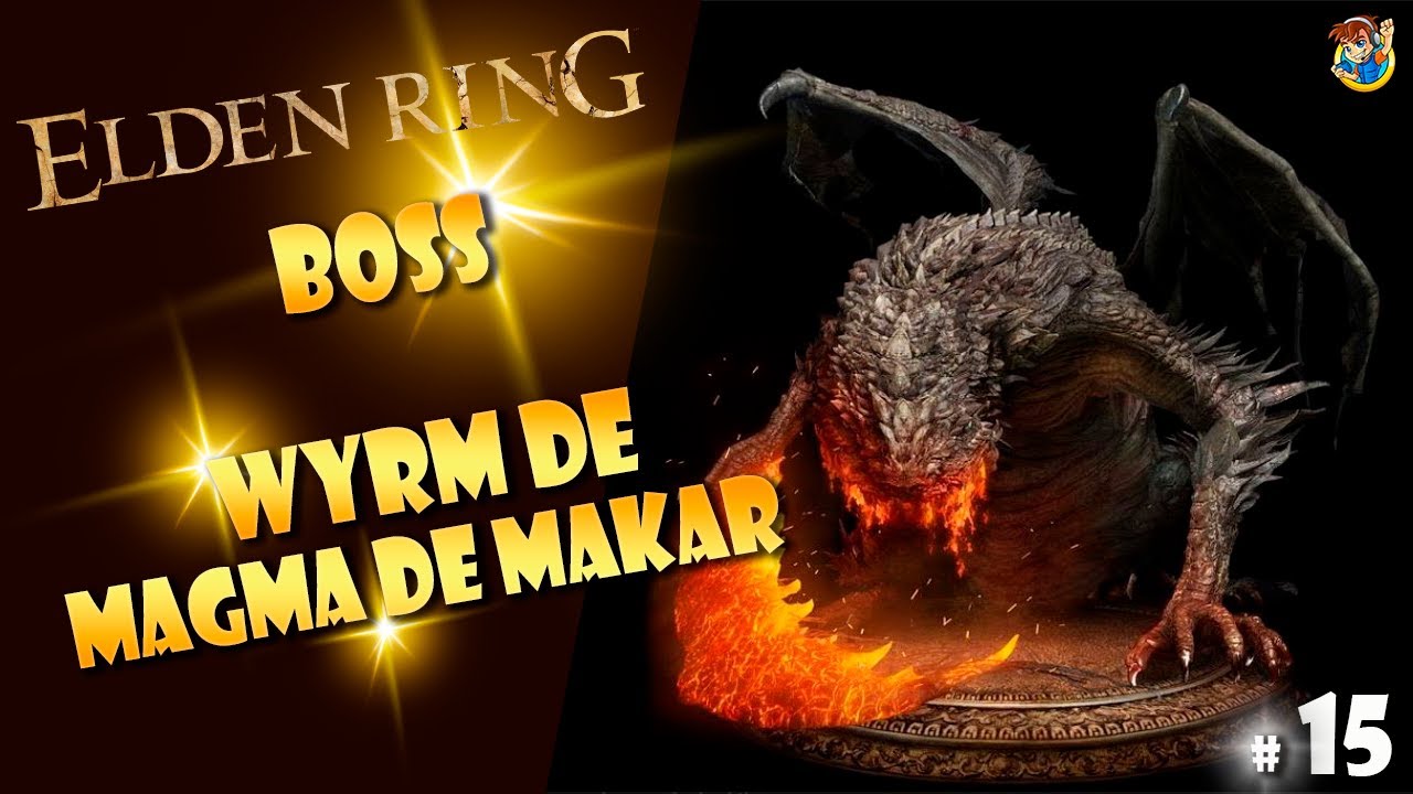 ELDEN RING - Wyrm de Magma de Makar #15 - YouTube