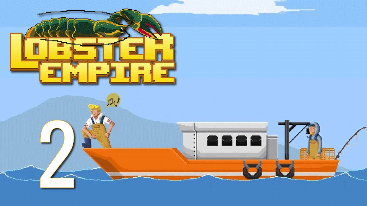 Ep 2 - Working on another boat (Lobster Empire - gameplay) - YouTube