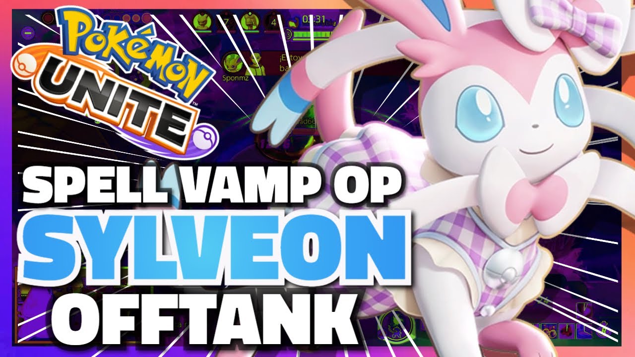 SPELL VAMP! la MEJOR BUILD de SYLVEON😱 Pokemon Unite - YouTube