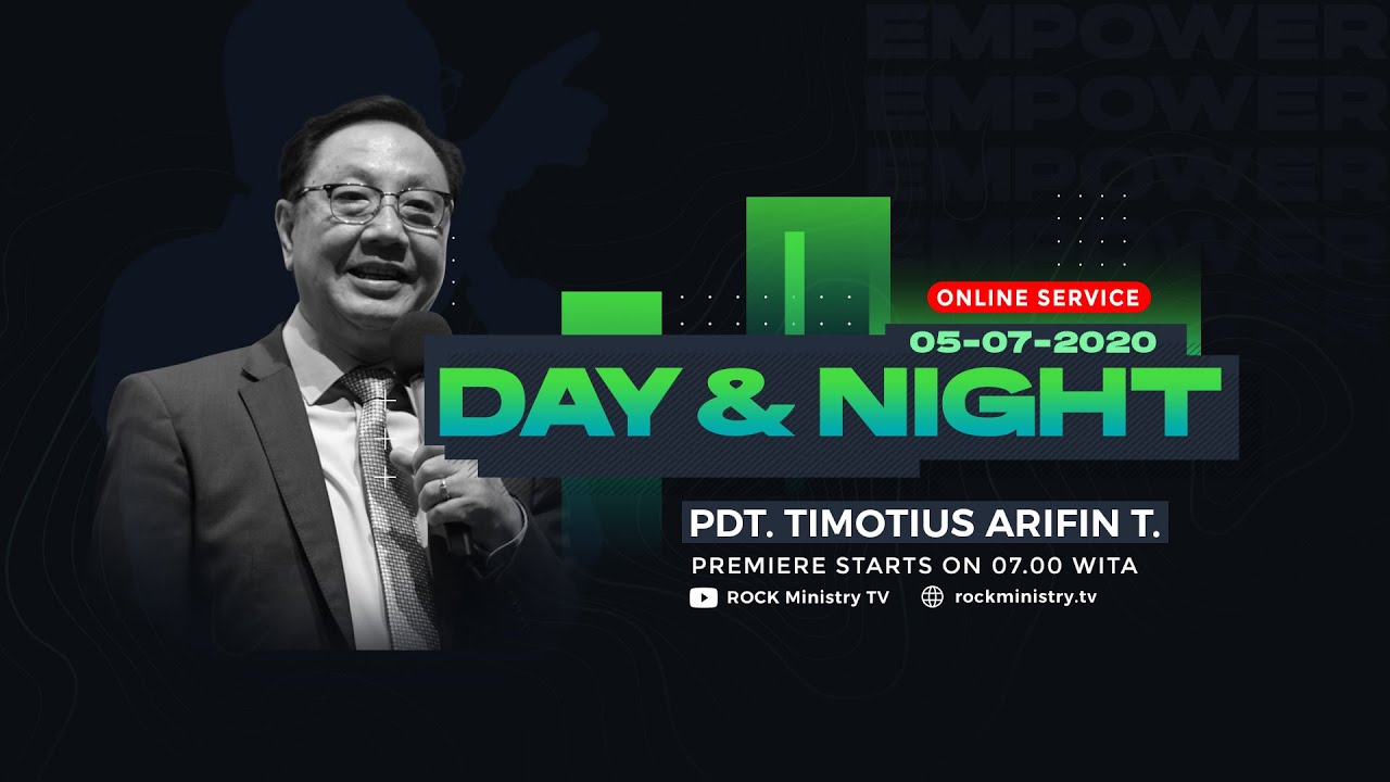 Kingdom Celebration - Day and Night - Pdt. Timotius Arifin Tedjasukmana ...
