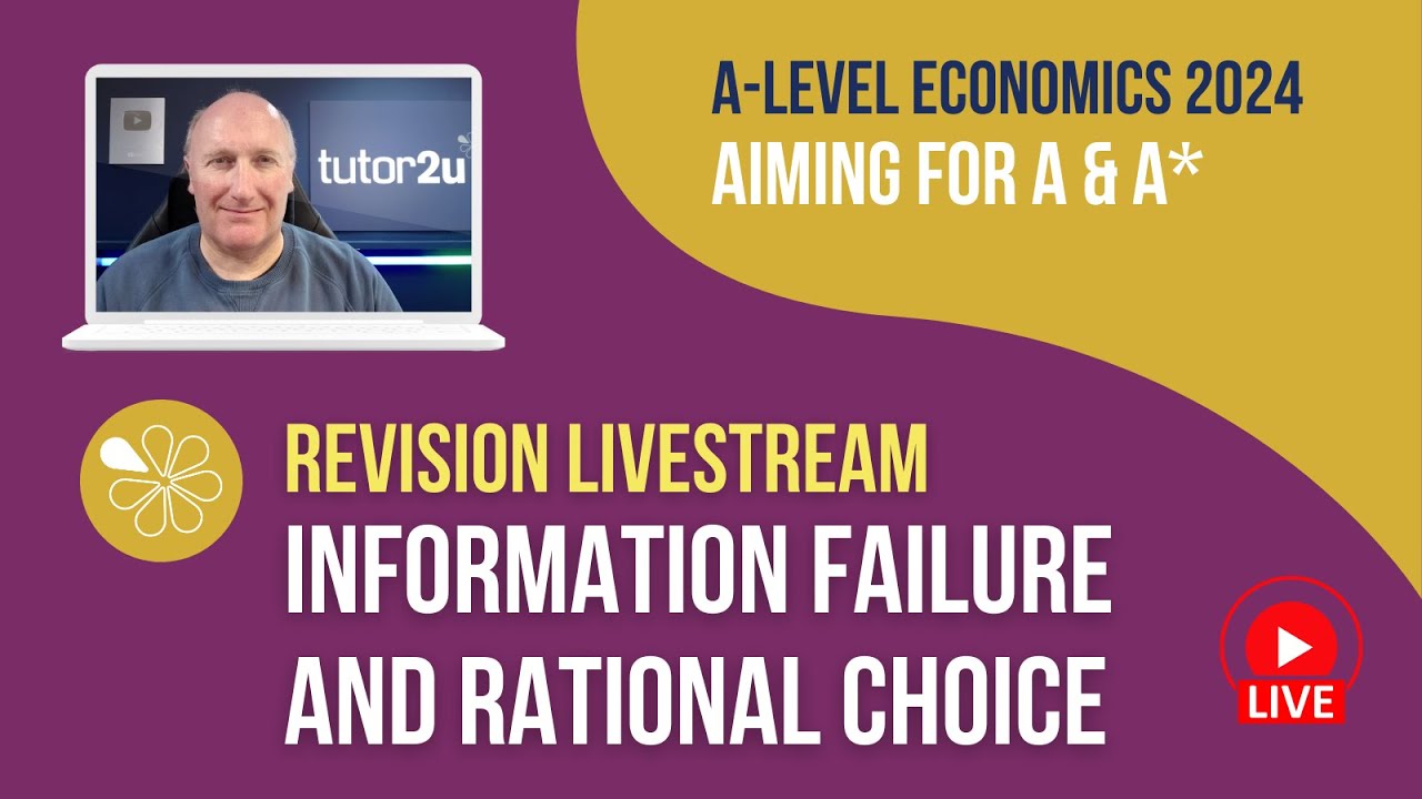 Information failure and Rational Choice | Livestream | Aiming for A-A* ...