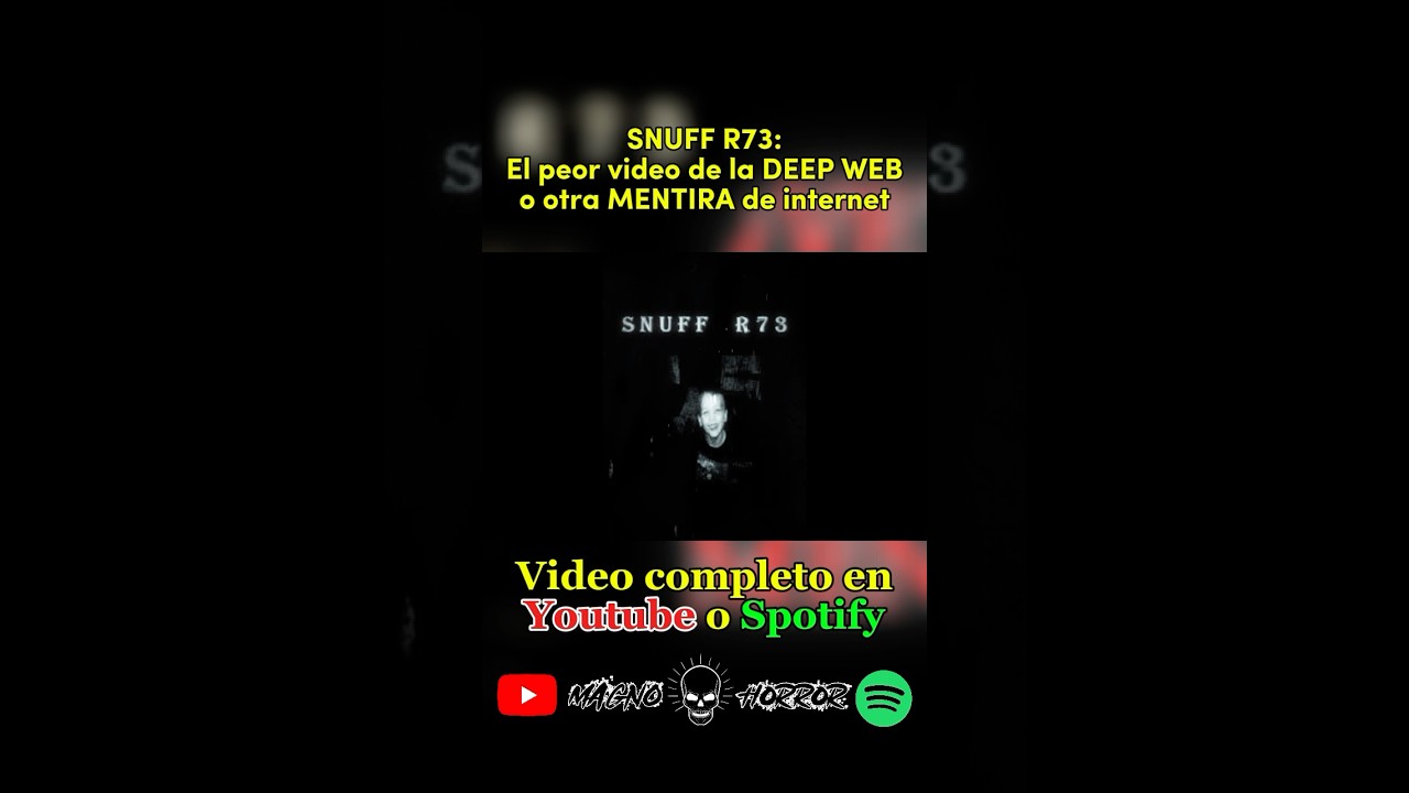 Toda la verdad sobre SNUFF R73 #magnohorror #terrors #horrorstories # ...