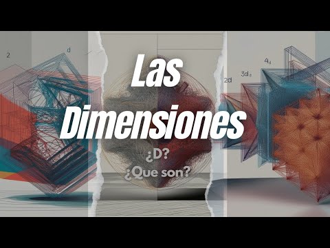 La teoría de las dimensiones: Una guía para entender el universo - YouTube