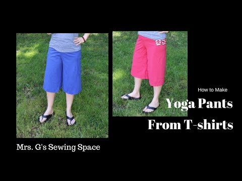 How to make Yoga Pants from T-shirts - TUTORIAL
