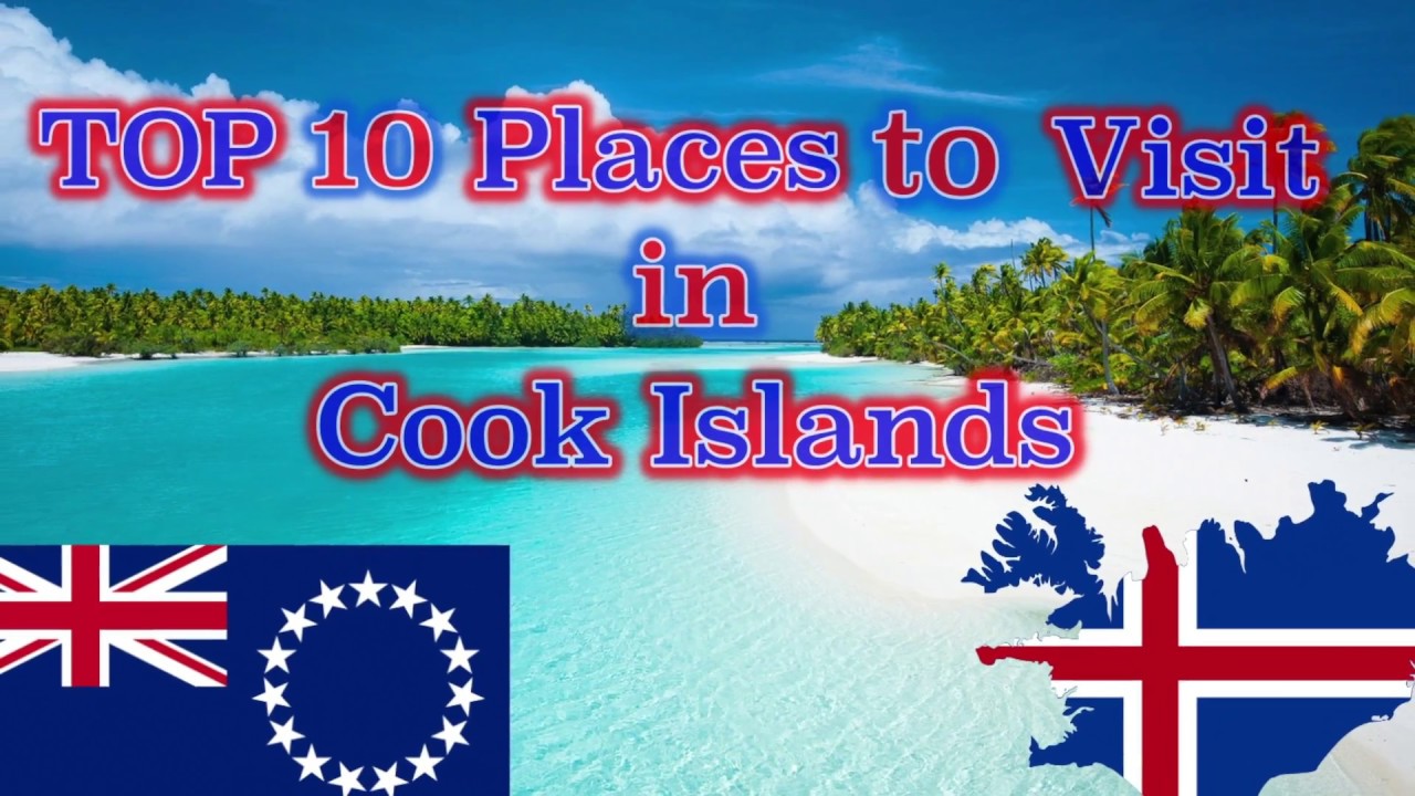 TOP 10 Places to visit in Cook Islands - YouTube