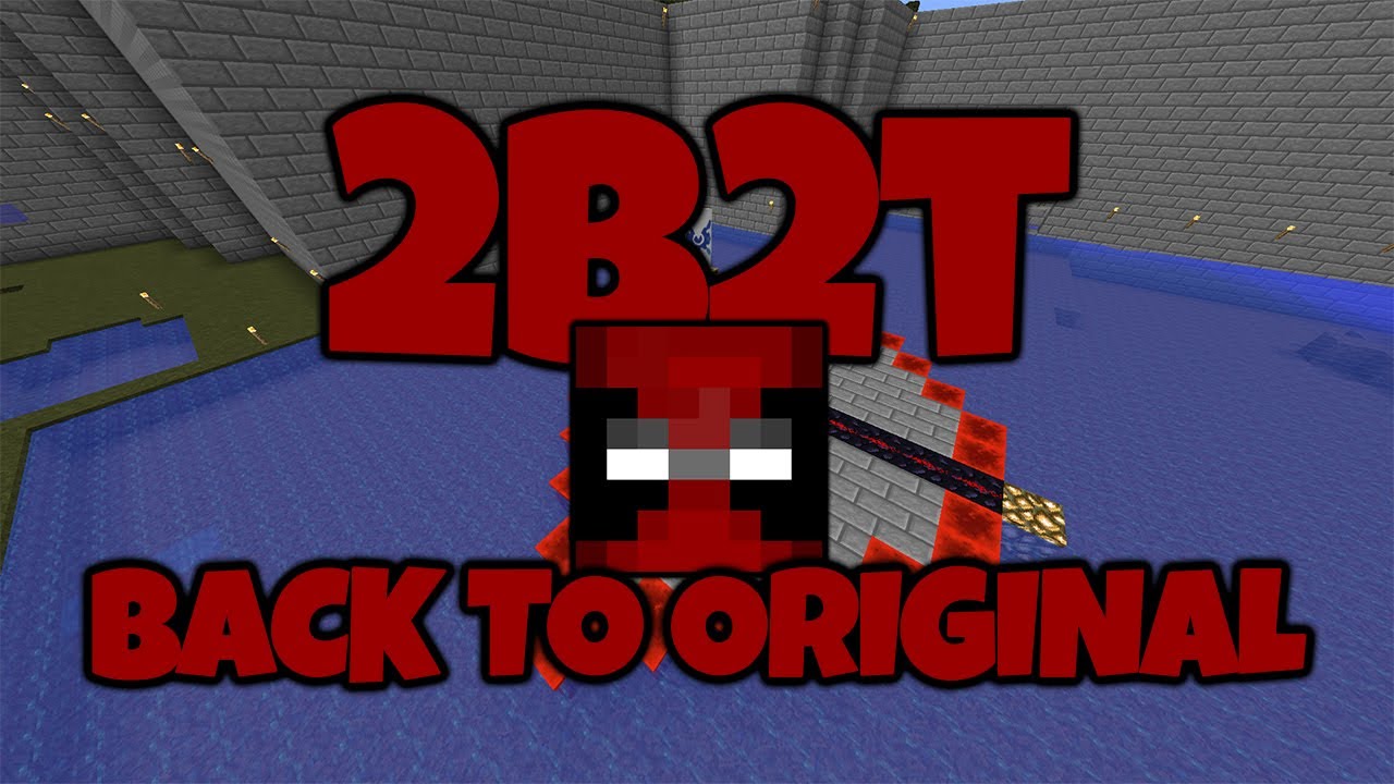 2b2t.org - BACK TO 2b2t ORIGINAL MAP!!! - YouTube