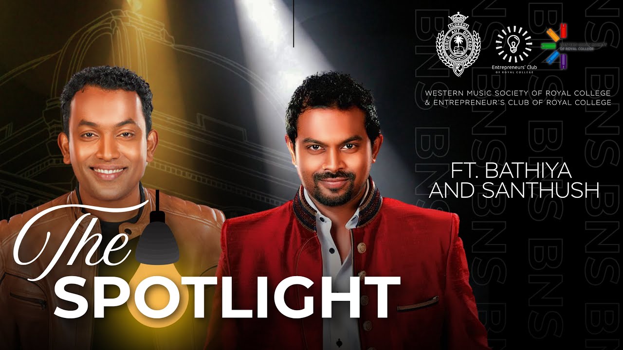 The Spotlight - An Exclusive Podcast with Bathiya & Santhush - YouTube