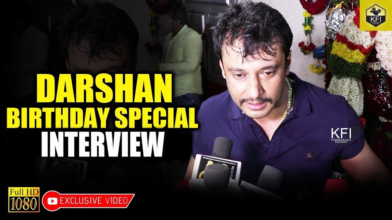 Darshan Birthday Interview | Challenging Star Darshan Birthday ...