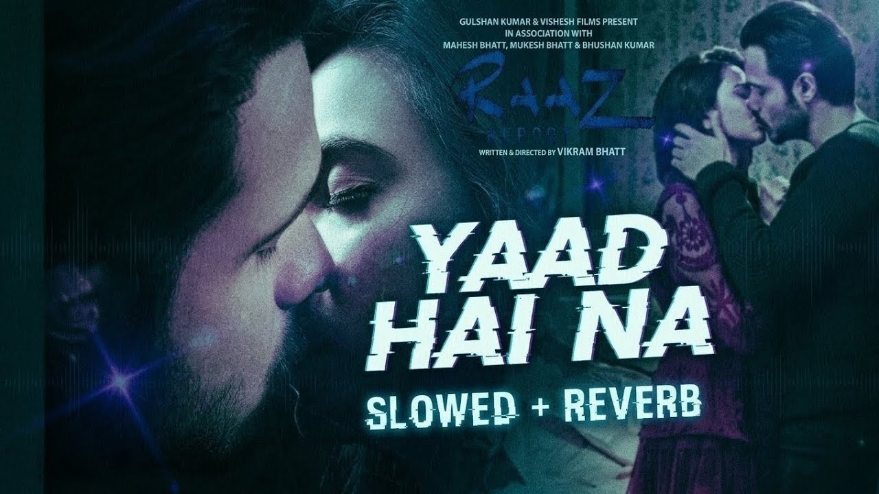 YAAD HAI NA FUll Video Song | Raaz Reboot |Arijit Singh |Emraan Hashmi ...