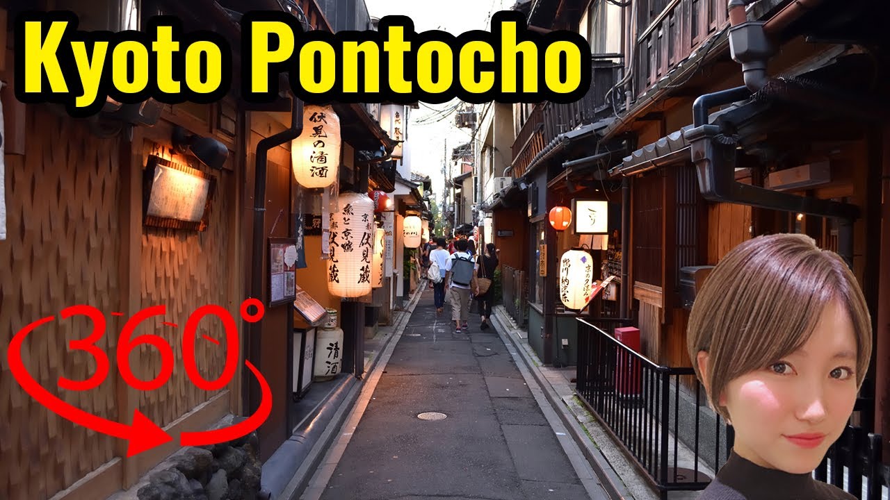 Kyoto Travel: Pontocho , VR 360 5.7K Virtual Reality - Japan Explorer ...