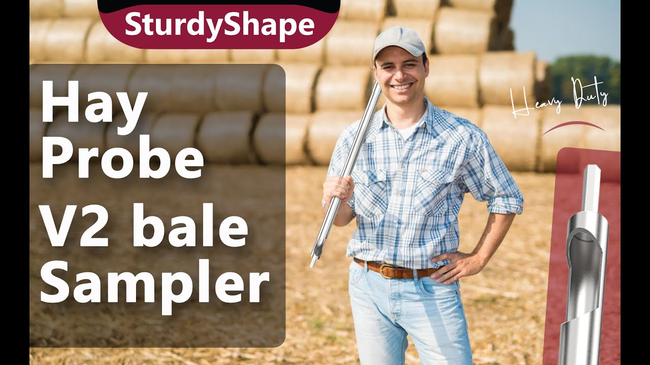 SturdyShape Hay probe bale sampler - The best hay probe in the market ...