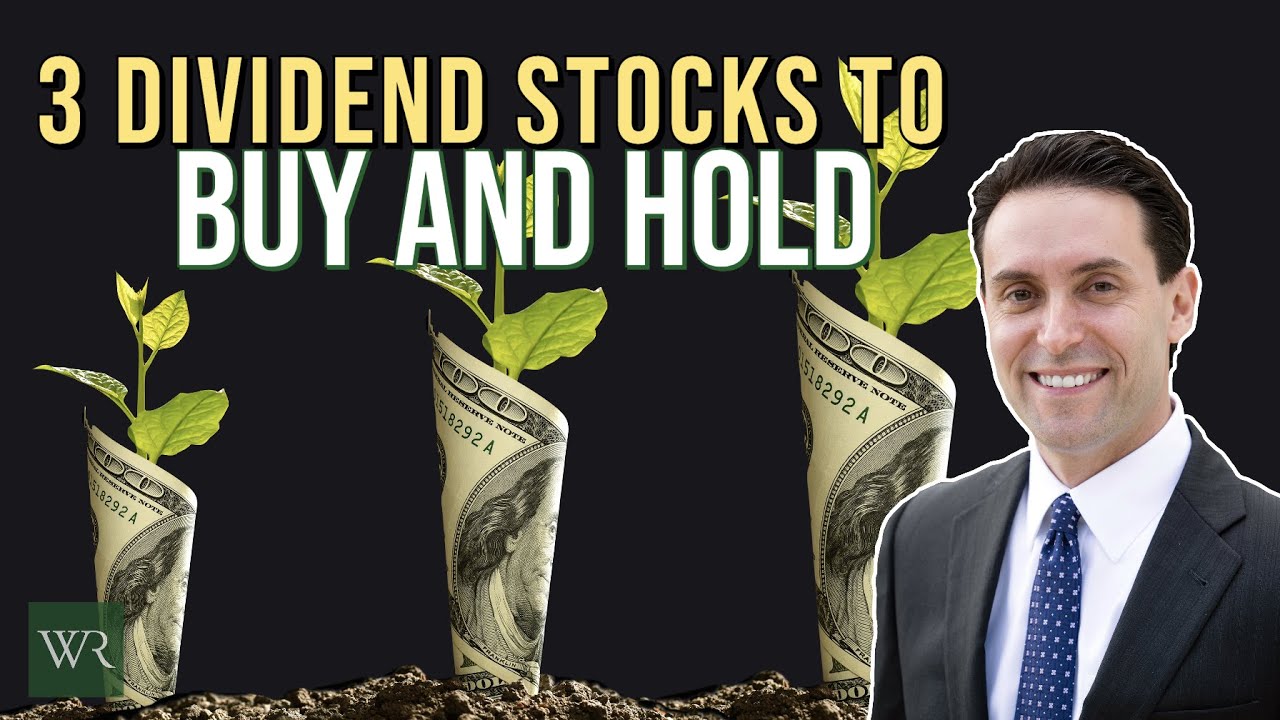 3 Best Dividend Stocks to Buy and Hold - YouTube