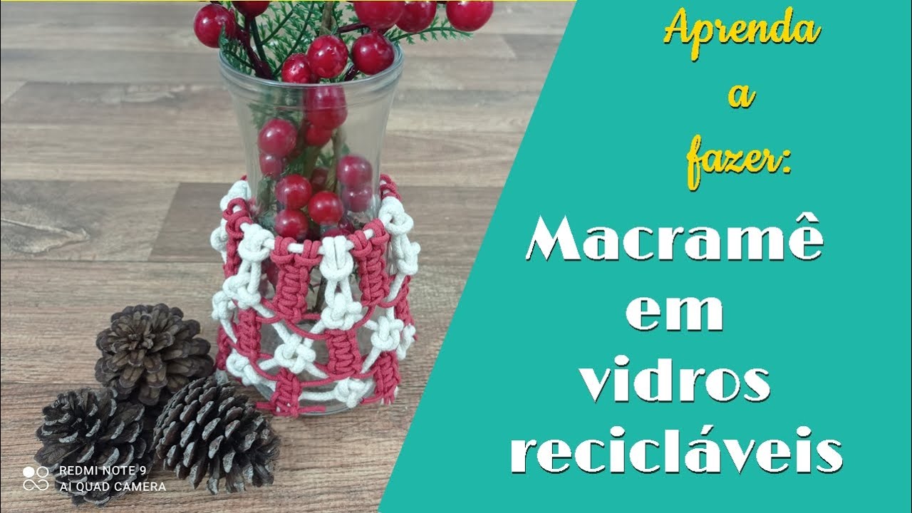 COMO FAZER MACRAMÊ EM VIDROS RECICLÁVEIS PARA O NATAL - YouTube