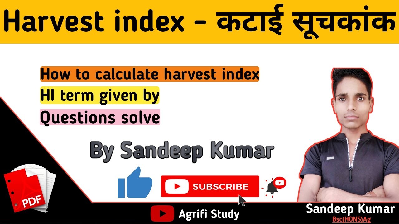 What is harvest index || Details study of harvest index with examples ...