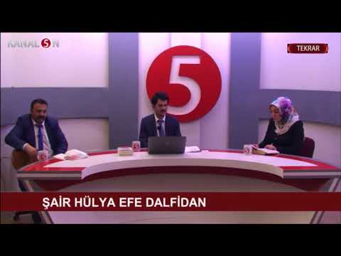 KANAL 5N - ŞİİR DÜNYASI - Hülya Efe DALFİDAN - Sen Belkide Neler Duydun