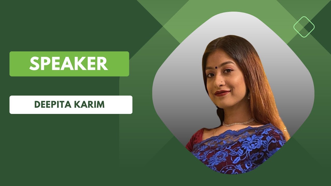 Meet the Campus Leader | Guest Speaker: Deepita Karim - YouTube