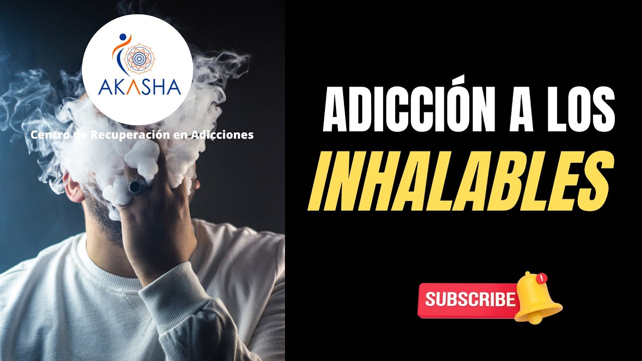 ADICCIÓN A LOS INHALANTES - YouTube