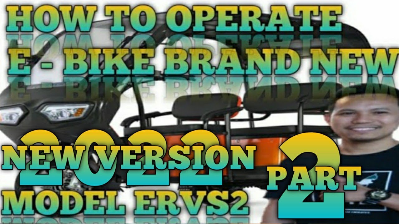 HOW TO OPERATE ELECTRIC BIKE NWOW MODEL ERVS2 48V32AH500W CHKK ELECTRIC ...