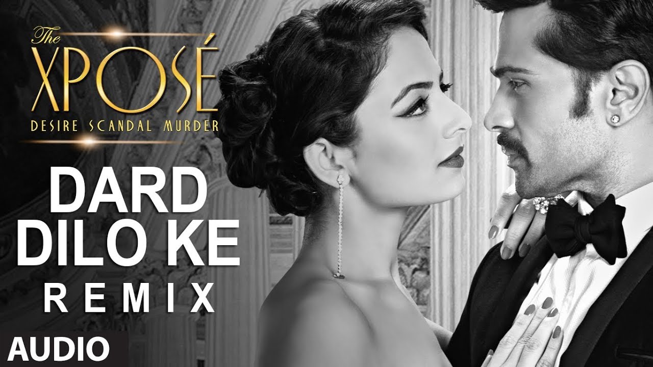 The Xpose: Dard Dilo Ke (Remix) Full Audio Song | Himesh Reshammiya, Yo ...