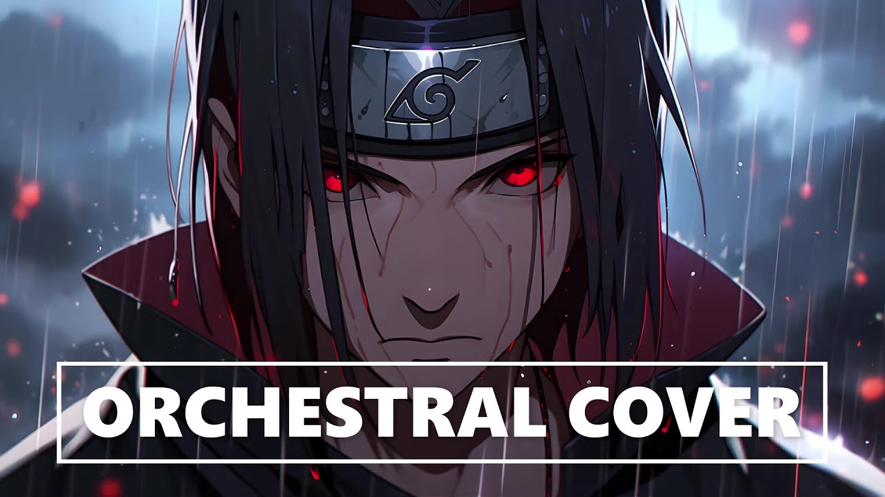 Naruto Shippūden OST - Senya (Itachi's Theme) | ORCHESTRAL COVER ...