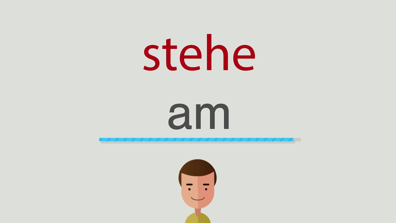 Wie heißt stehe auf englisch - YouTube