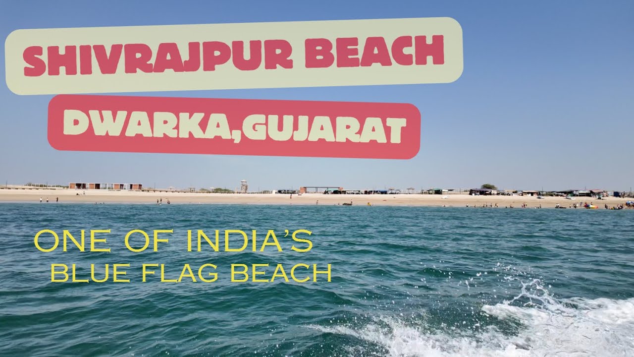 Shivrajpur Beach | Dwarka Gujarat | Blue Flag Beach | Cleanest Beach in ...