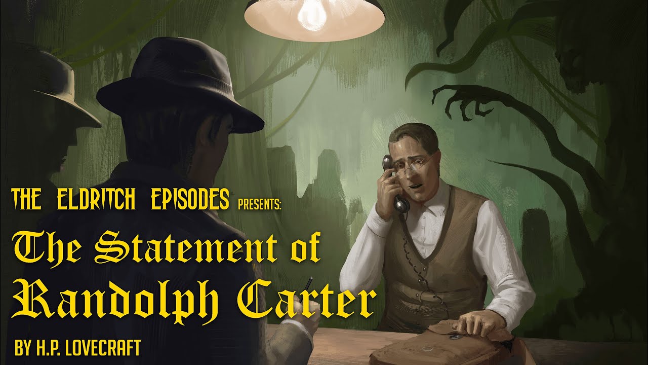Episode III: The Statement of Randolph Carter - YouTube