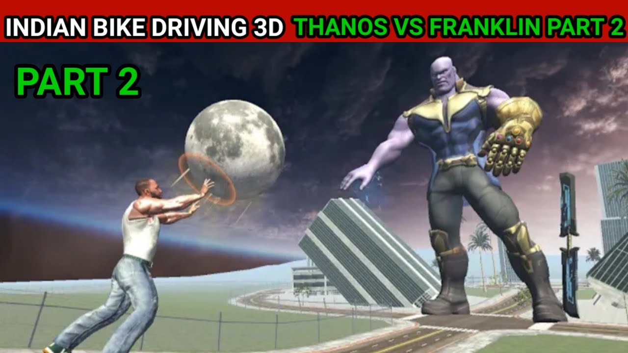 Franklin Fight Giant Thanos in Indian Bike Driving 3D PART 2 #VIRAL - YouTube