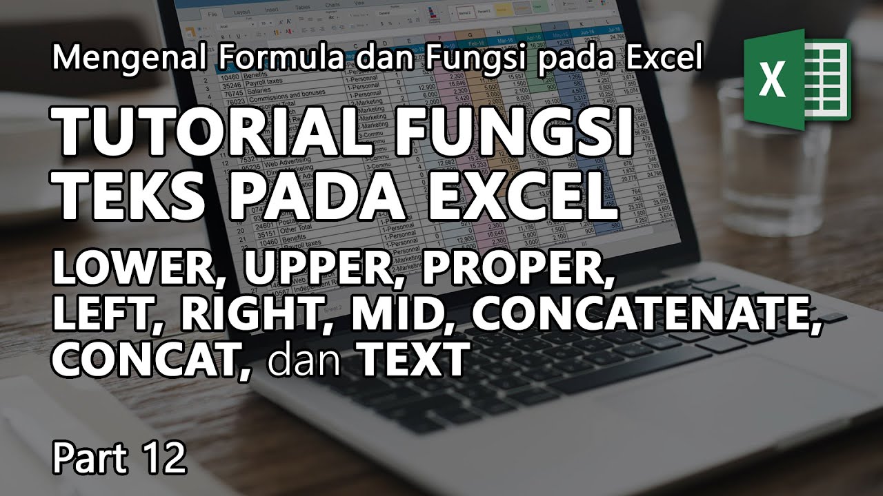 Tutorial Fungsi Teks Pada Pada Excel Youtube Tutorial Fungsi Teks Pada Pada Excel Youtube