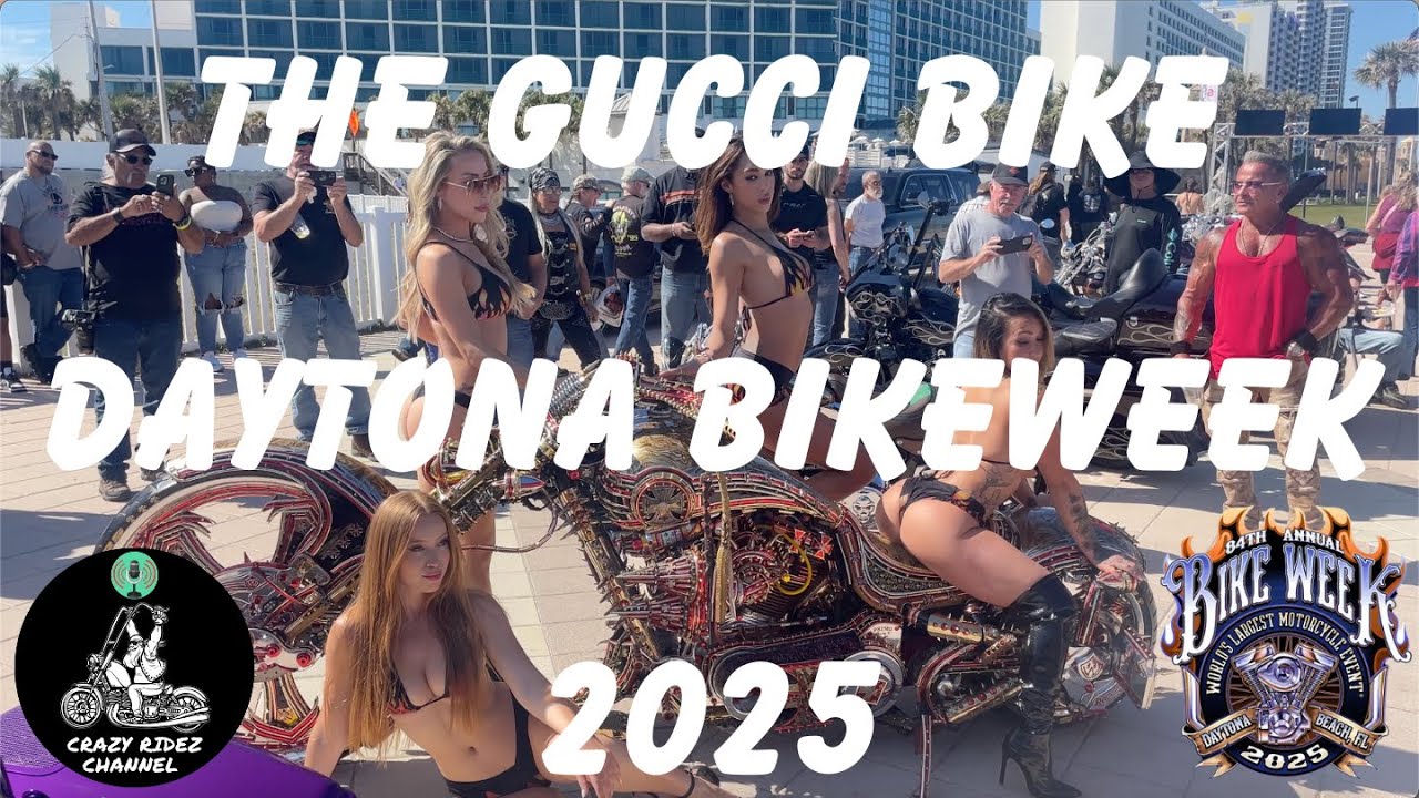 THE GUCCI BIKE DAYTONA BIKEWEEK 2025 - YouTube