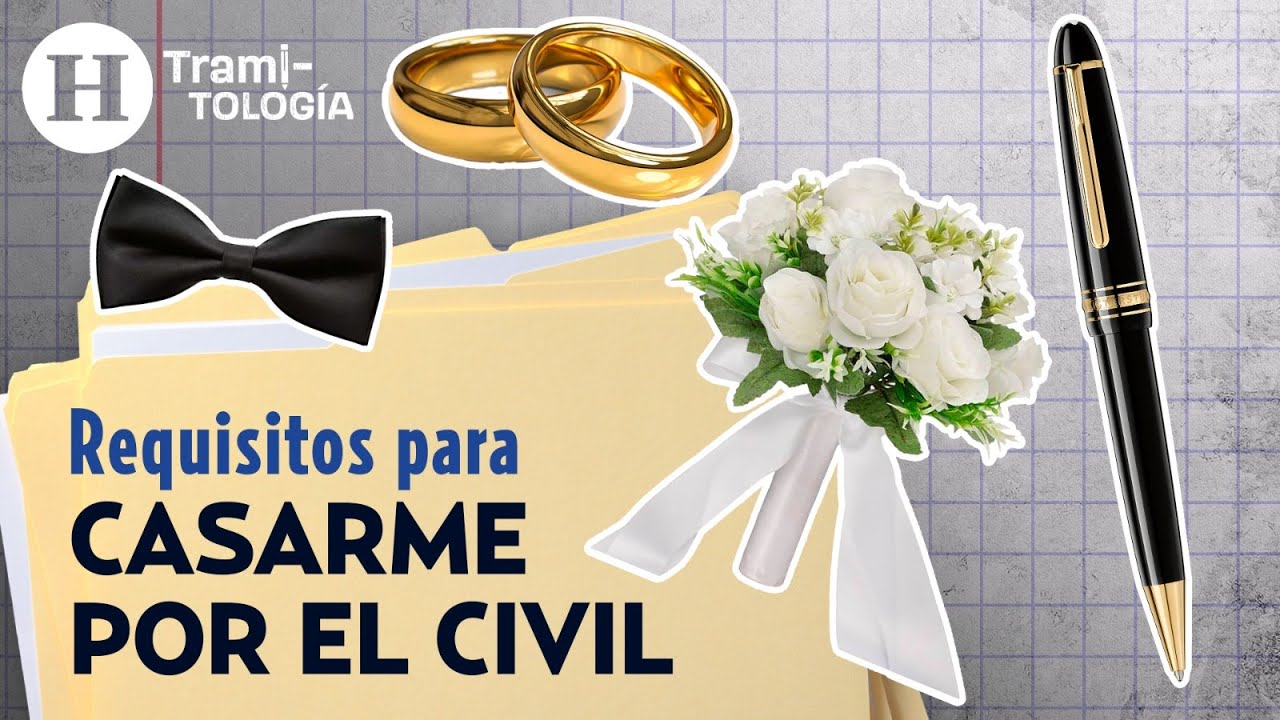 ¿Qué necesito para casarme por el civil? Estos son los documentos ...