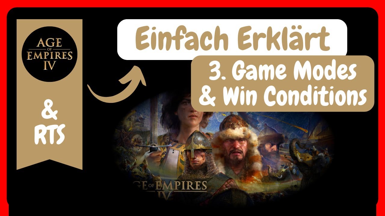 RTS & AOE4 Lernen - 3 - GAME MODES & WIN CONDITIONS - Anfänger Tutorial ...