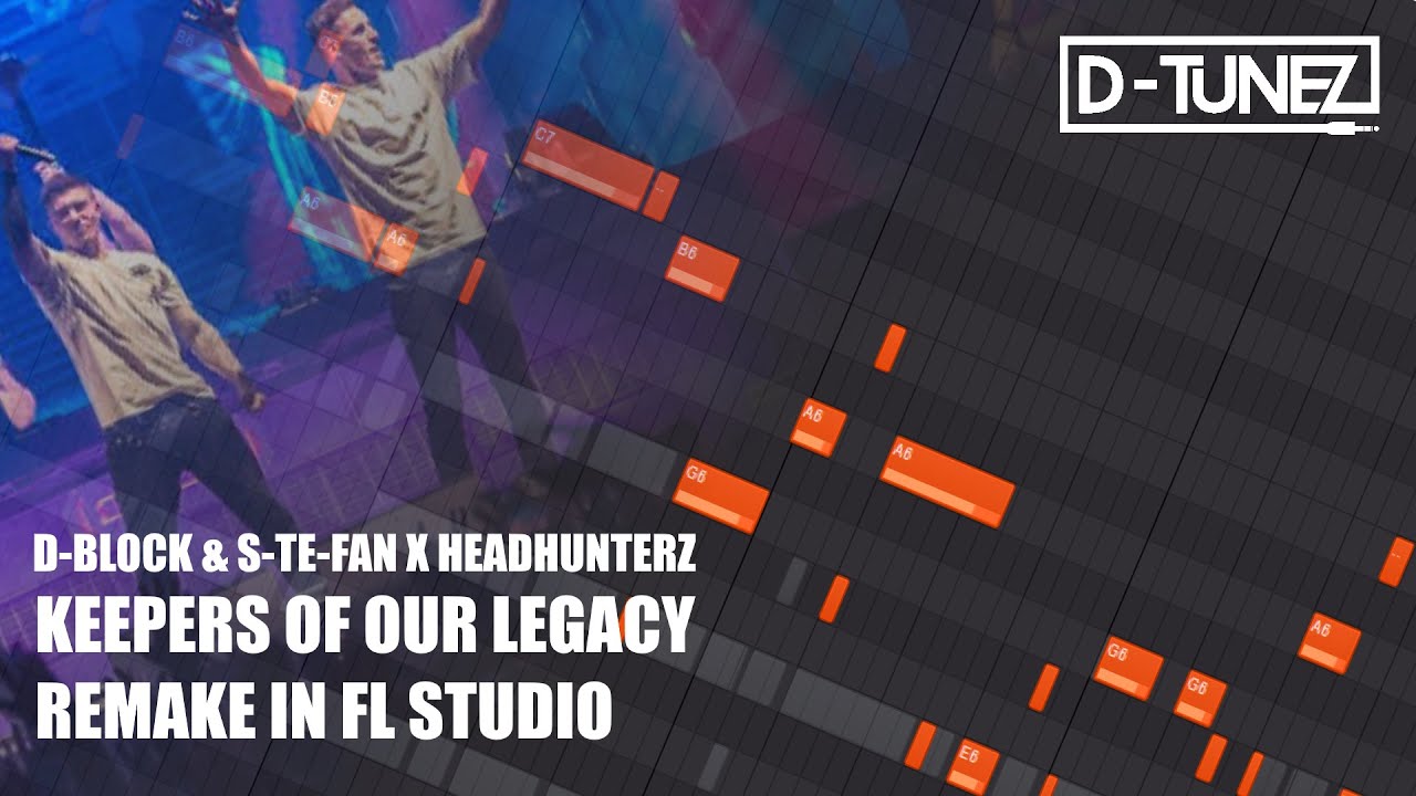 D-Block & S-te-Fan & Headhunterz - Keepers Of Our Legacy (Remake in FL Studio) - YouTube