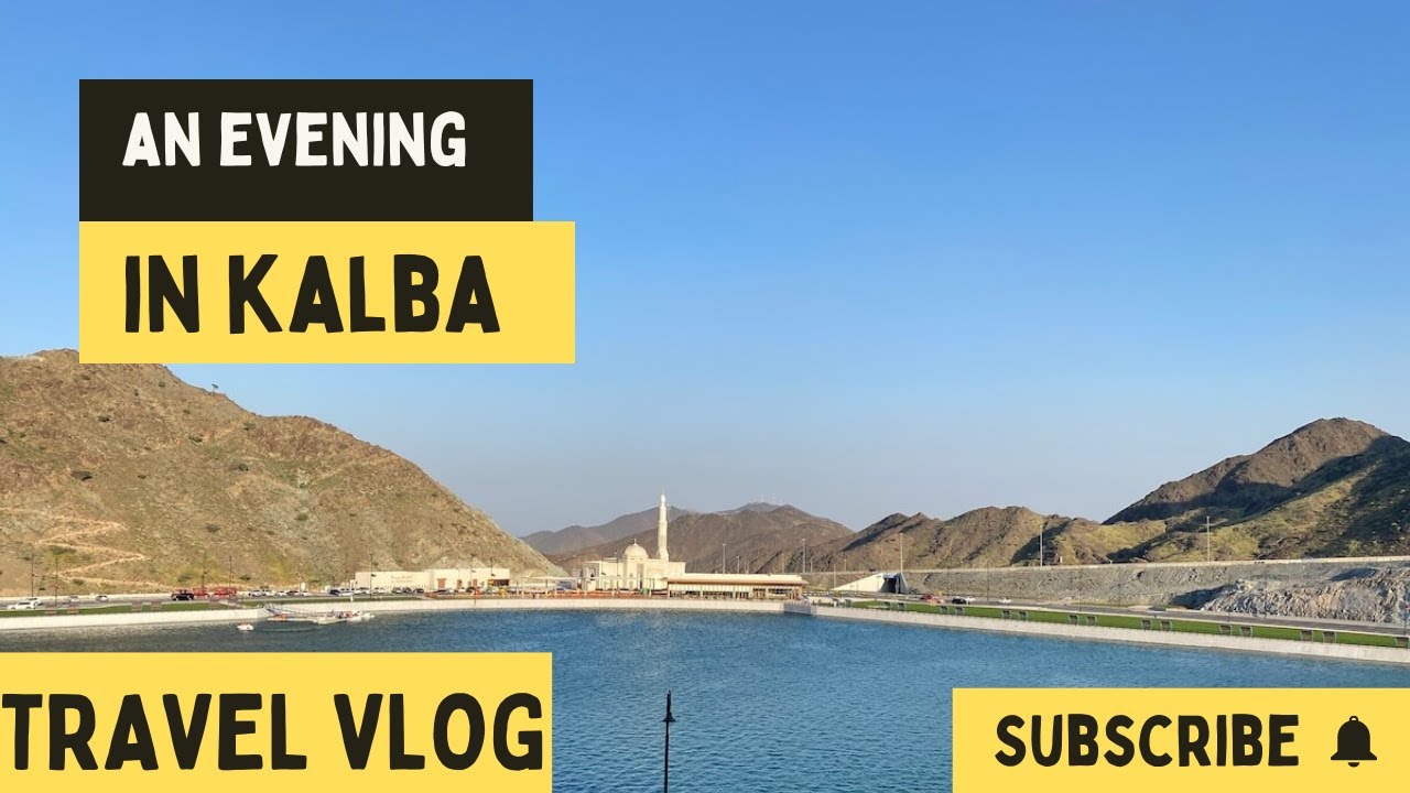 കൽബയിലെ ഒരു വൈകുന്നേരം | Kalba Travel Vlog | Kayaking in Kalba - YouTube