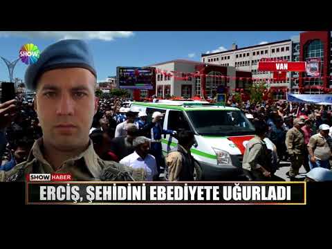 Erciş, şehidini ebediyete uğurladı