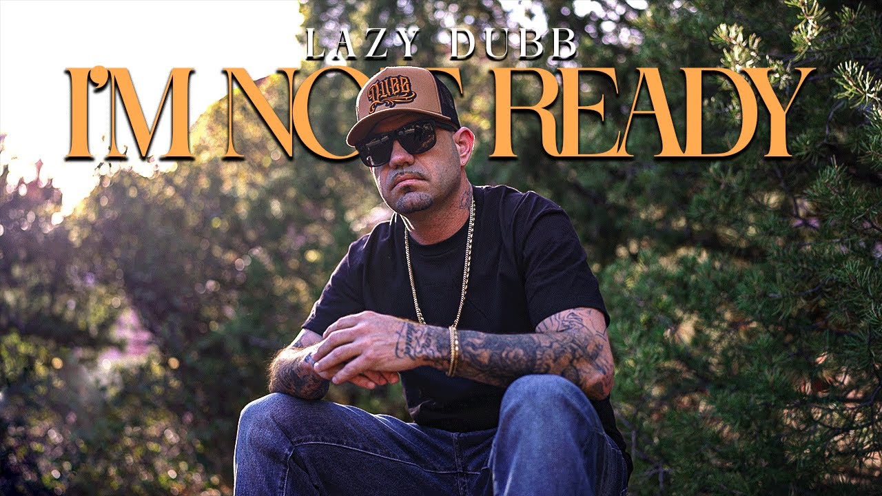 I'M NOT READY - LAZY DUBB (OFFICIAL VIDEO) PROD. BY RYINI BEATS ...