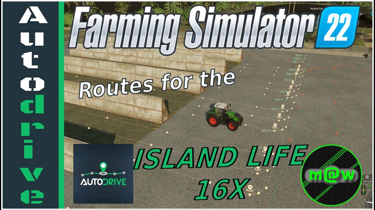 FS 22 Autodrive Routes 🚜 "Mappa Island Life 16X" - YouTube