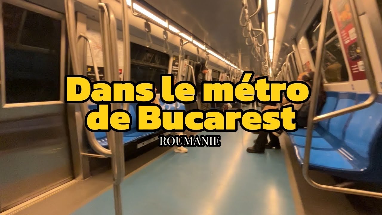 Dans le métro de Bucarest | Roumanie 🇷🇴 #001 - YouTube